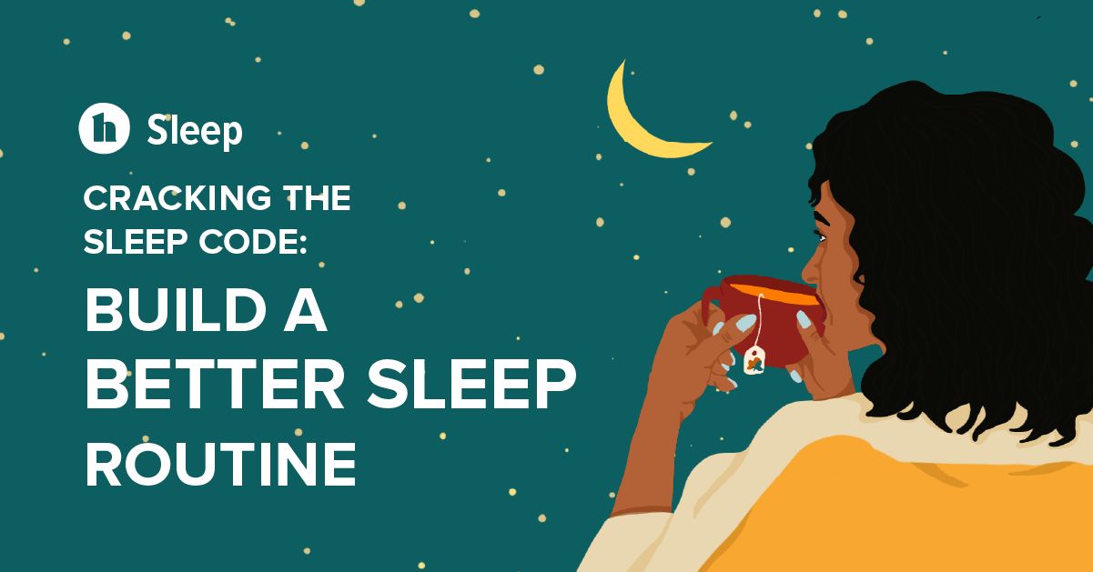 Build a Better Sleep Routine