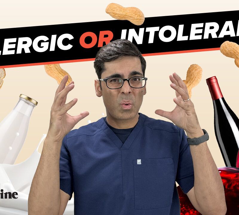 Are You Allergic or Intolerant? Dr. Sethi Explains the Key Differences