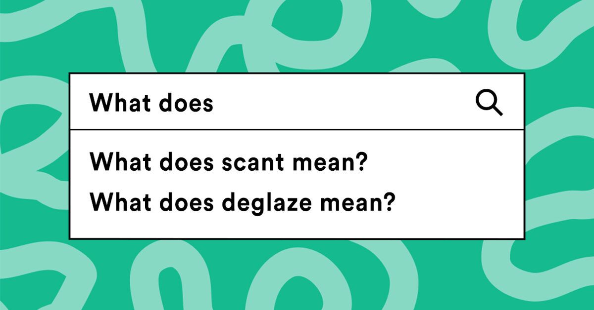 Common Confusing Recipe Terms, Explained